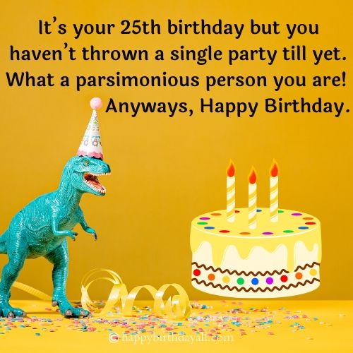 Insulting Birthday Wishes For Best Friend Naughty Sarcastic Witty